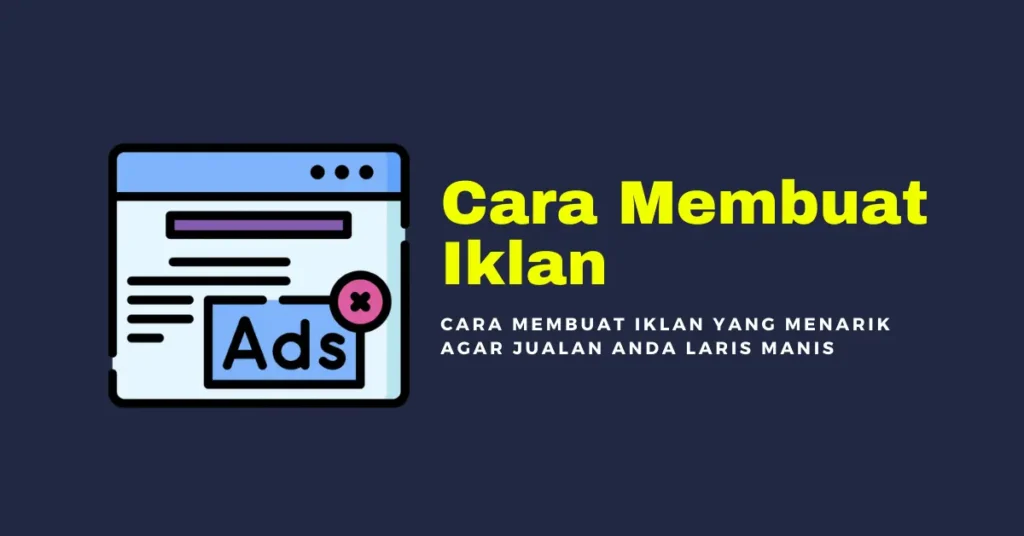 Contoh Gambar Iklan dan 6 Cara Membuatnya